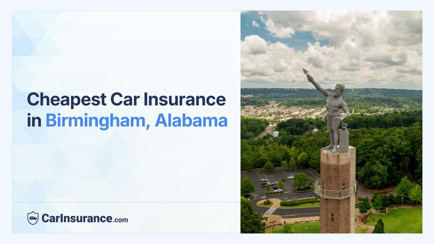 Cheapest car insurance in Birmingham, AL: 2026 costs by company